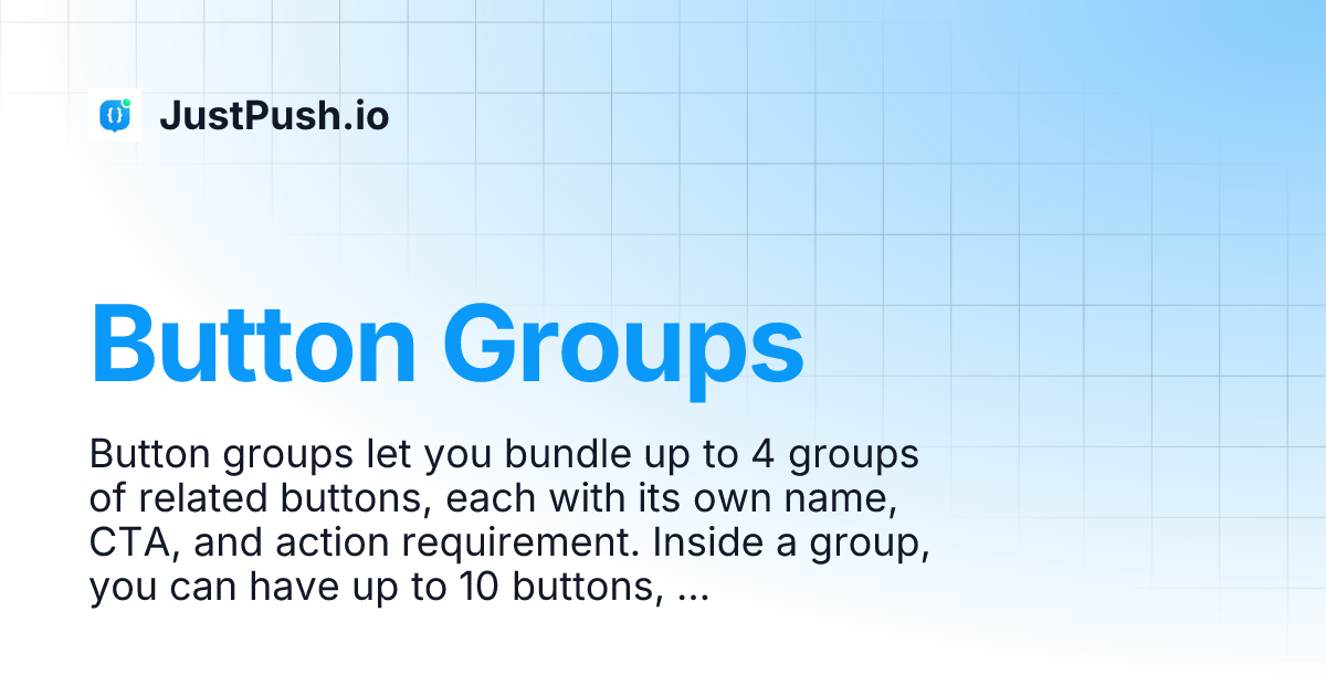Button Groups | JustPush.io